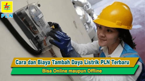 Cara dan Biaya Tambah Daya Listrik PLN Terbaru, Bisa Online maupun ...